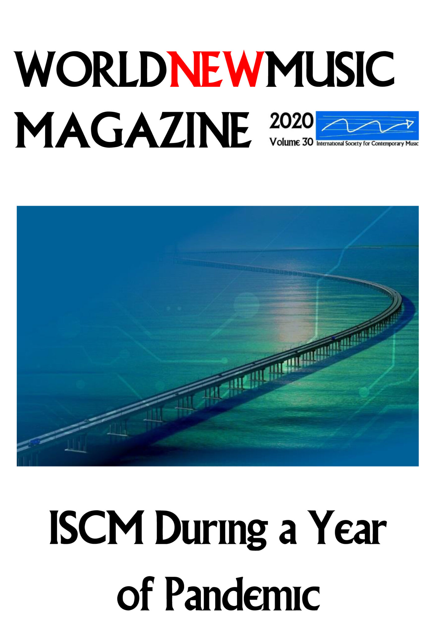 World New Music Magazine #30 – ISCM During a Year of Pandemic, 2020 ...