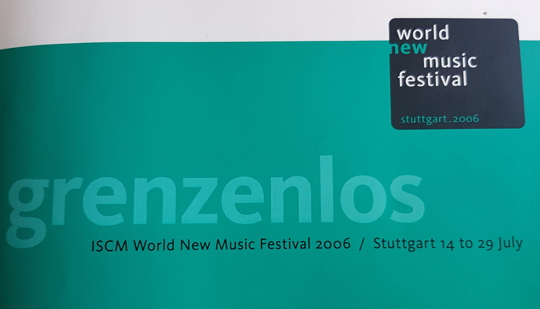 2006 Stuttgart - ISCM – International Society for Contemporary Music