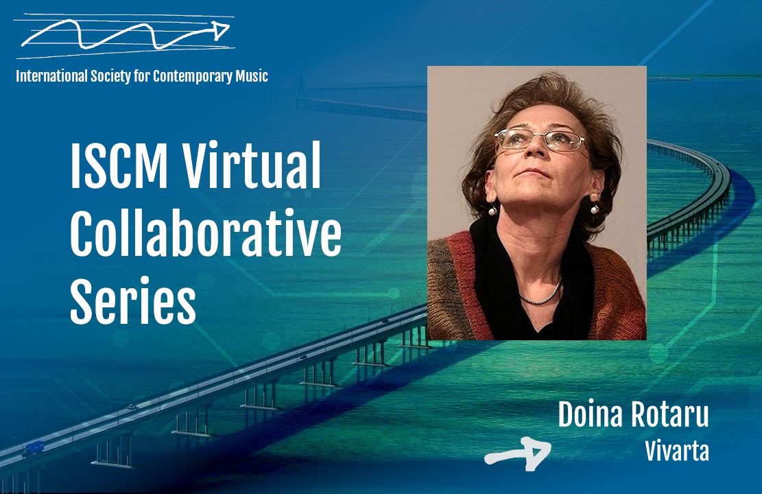 Doina Rotaru: Vivarta - ISCM – International Society for Contemporary Music